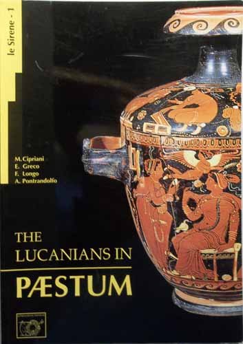 The Lucanians in Paestum by Angela Pontrandolfo | Goodreads