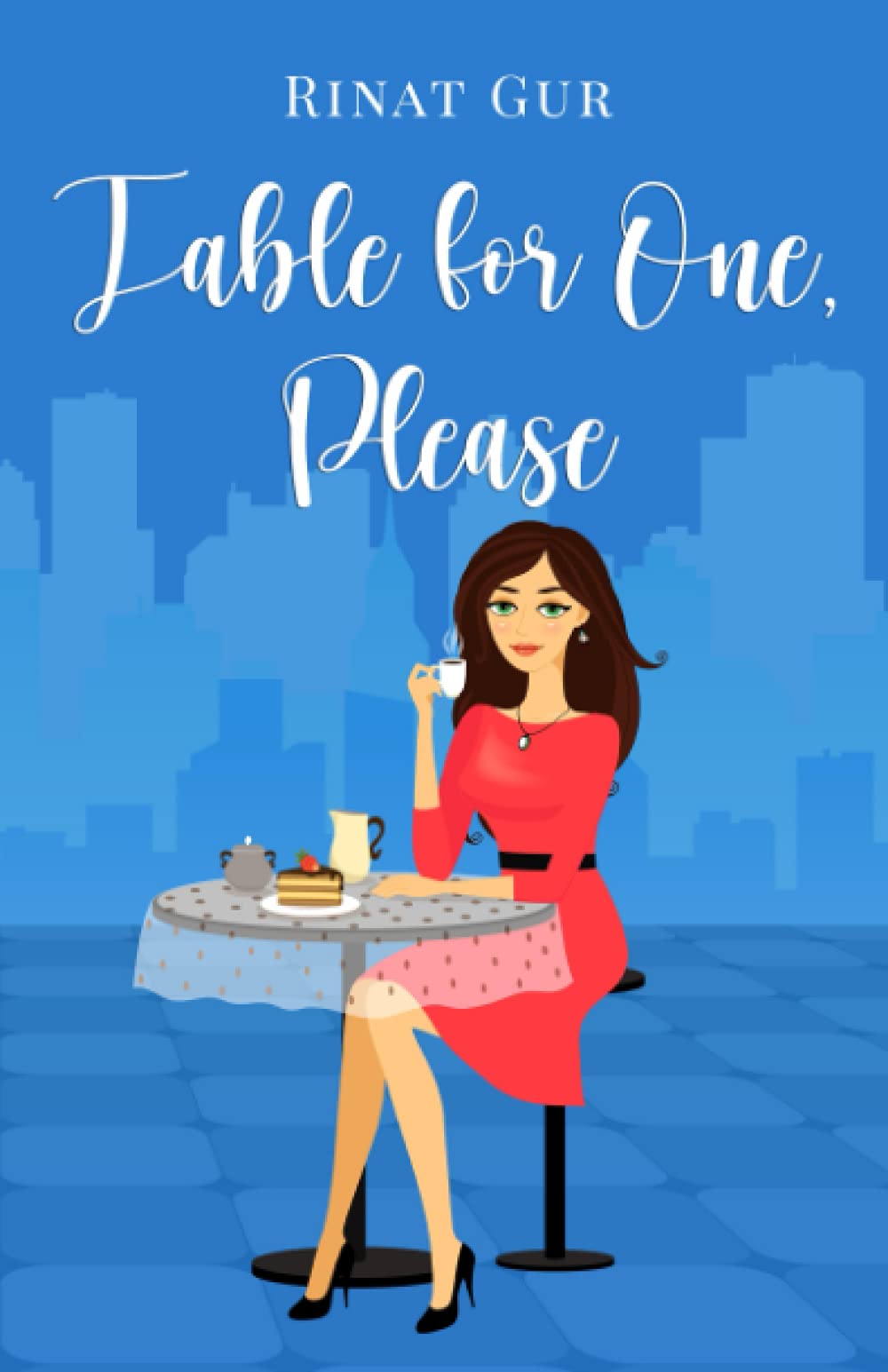 Table For One, Please by Rinat Gur | Goodreads