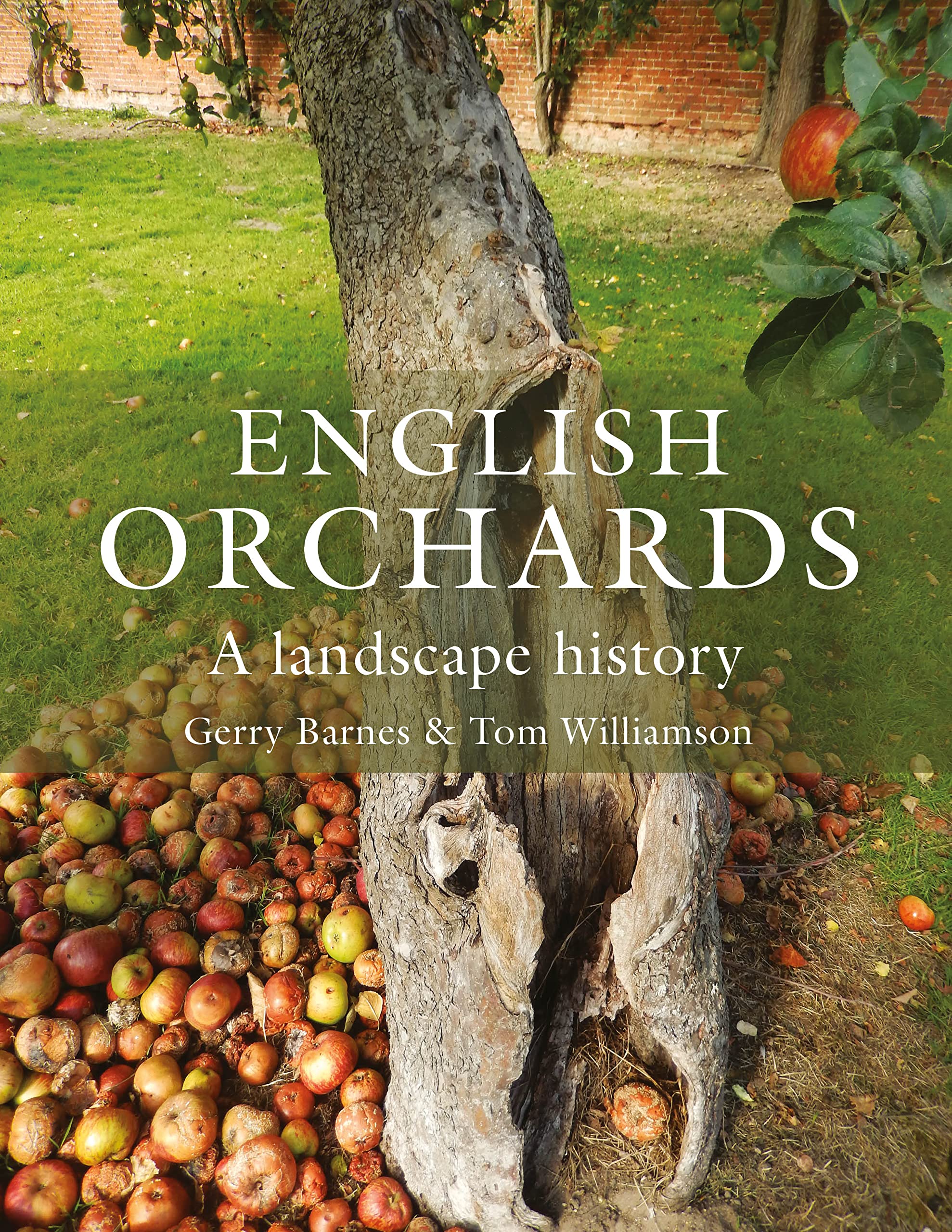 English Orchards: A Landscape History by Gerry Barnes | Goodreads