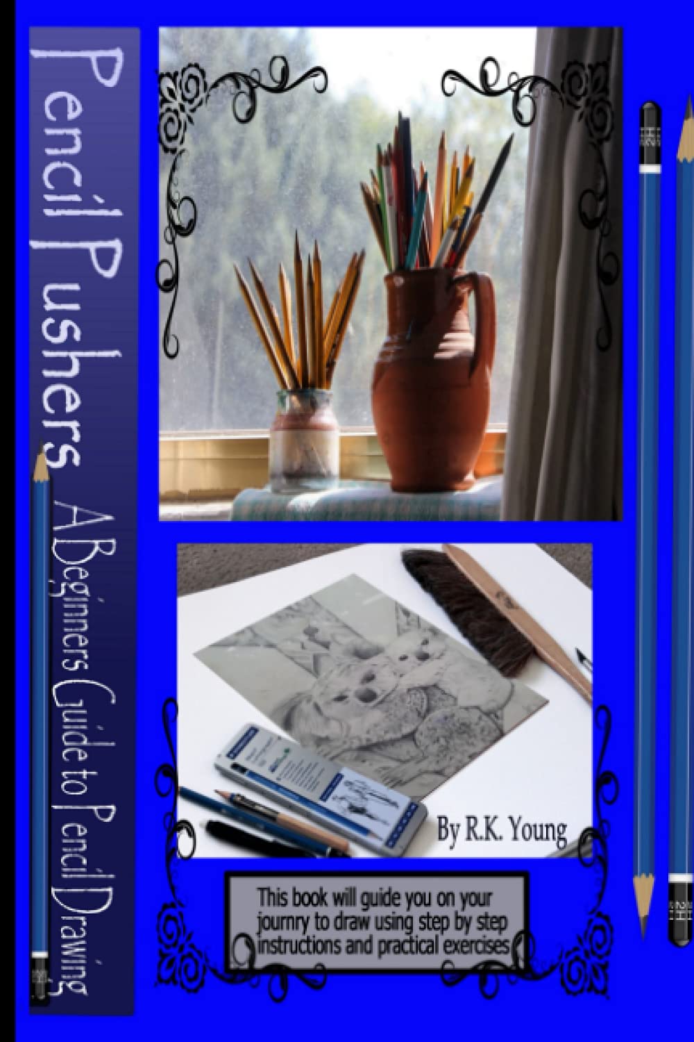 Pencil Pushers Pencil Drawing A Beginner's Guide by Ronnie Young | Goodreads