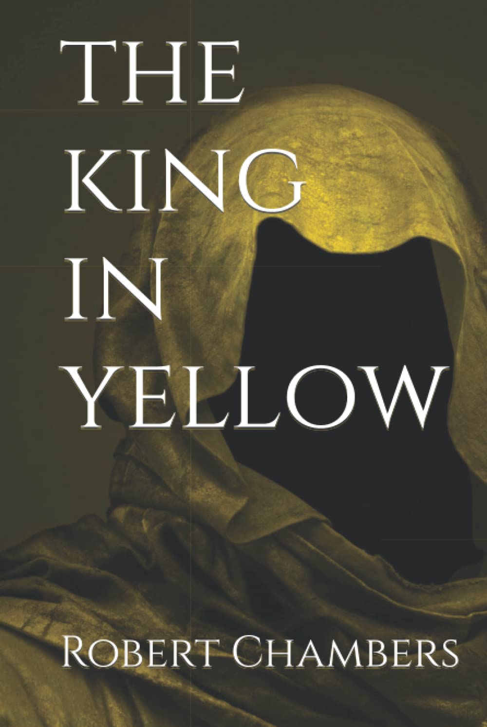 The King in Yellow (Crow Hollow Classics) by Robert W. Chambers | Goodreads