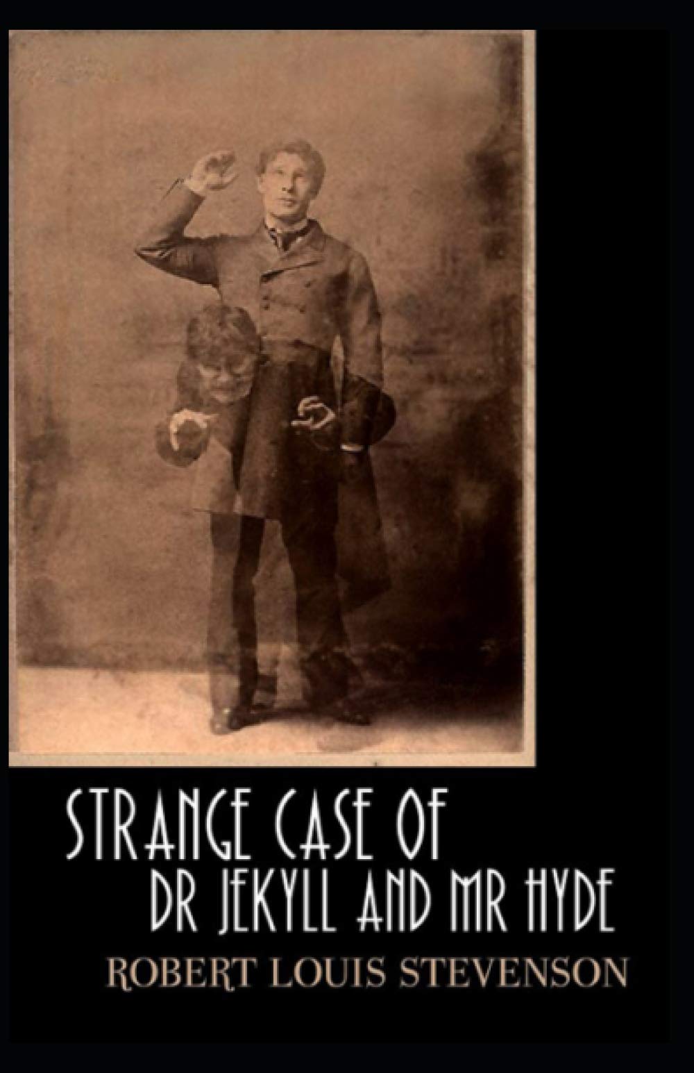 Strange Case of Dr Jekyll and Mr Hyde Annotated by Robert Louis ...