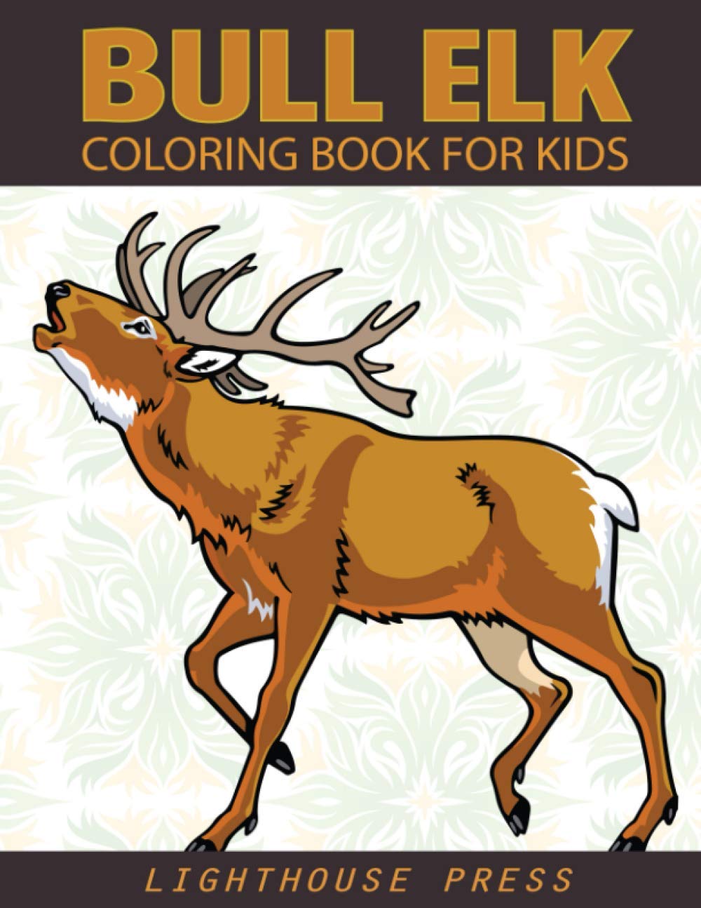 Bull Elk Coloring Book For Kids: A Coloring Book for Grown-Ups ...