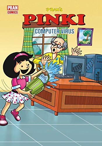 PINKI AND COMPUTER VIRUS: PINKI by Pran Kumar Sharma | Goodreads