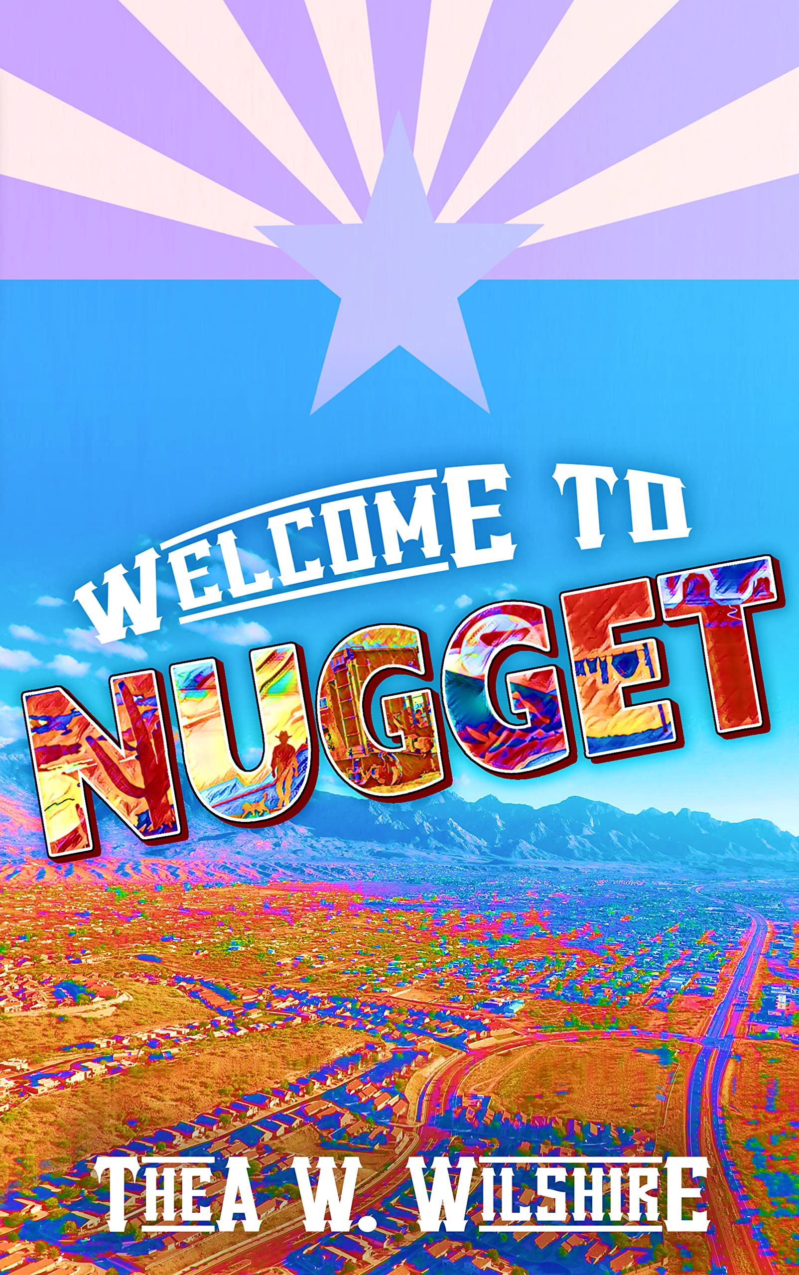 Welcome to Nugget: Mining the Possibilities by Thea Wilshire | Goodreads