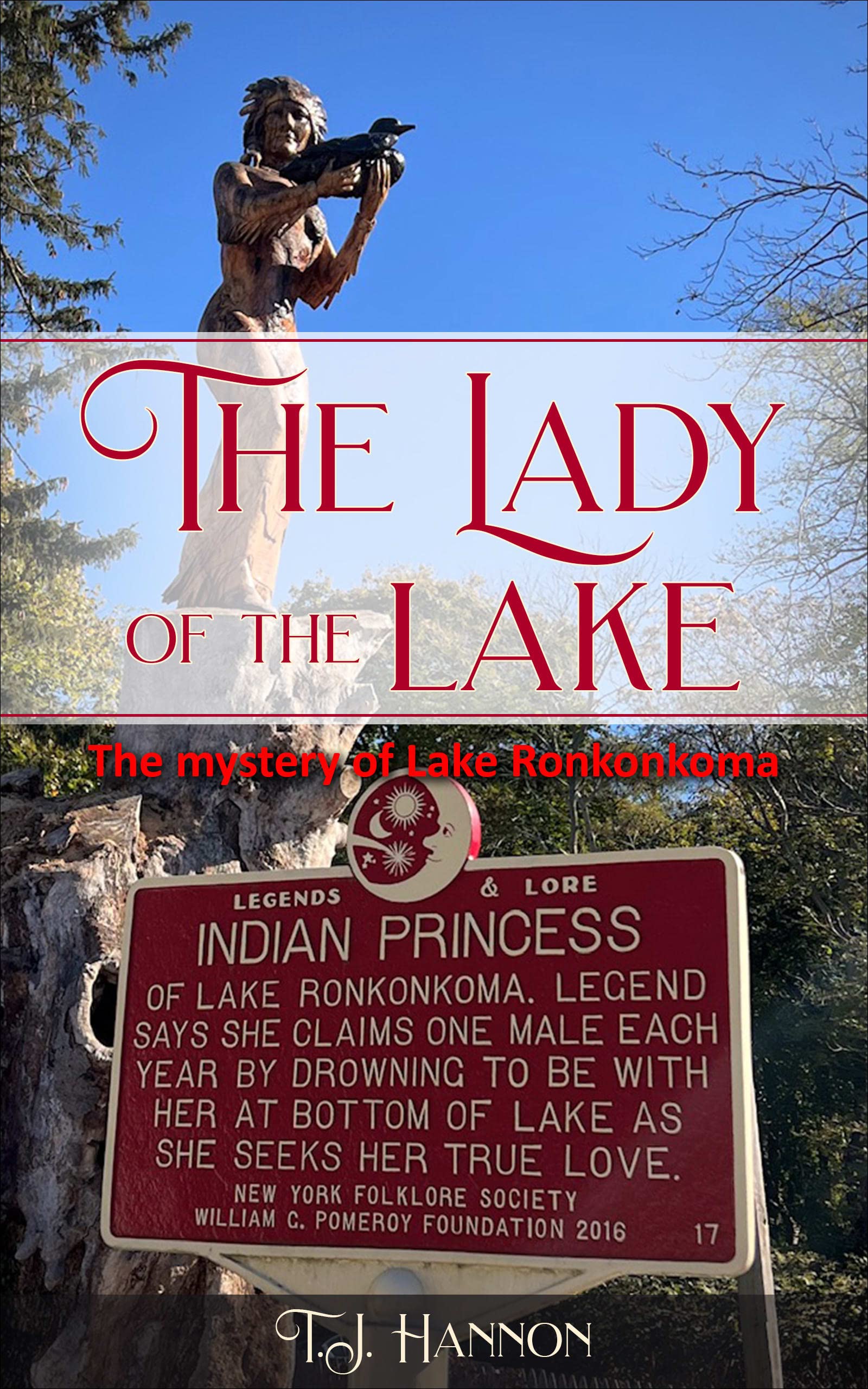 The Lady Of The Lake: The Mystery of Lake Ronkomkoma by T.J. Hannon ...