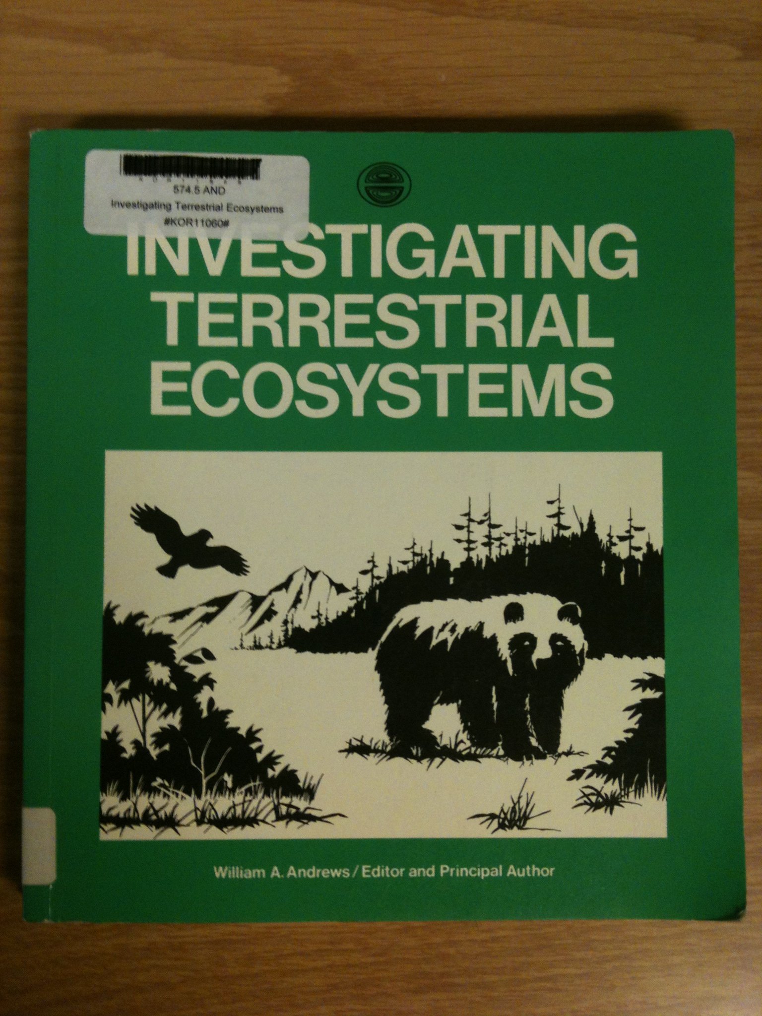 Investigating Terrestrial Ecosystems by W. Andrews | Goodreads