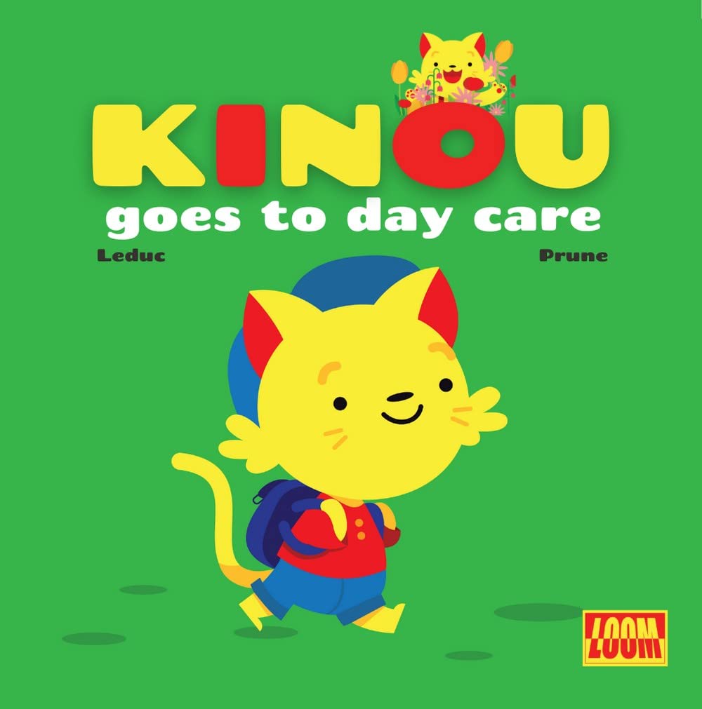 Kinou goes to day care: books for preschoolers under 5 by Benjamin ...