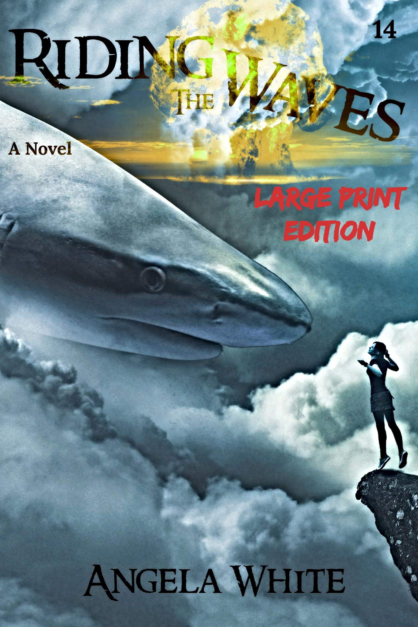 Riding The Waves Large Print Edition by Angela White | Goodreads