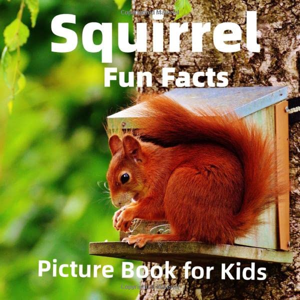 Squirrel Fun Facts: Picture Book for Kids by Extraordinary Publishing ...