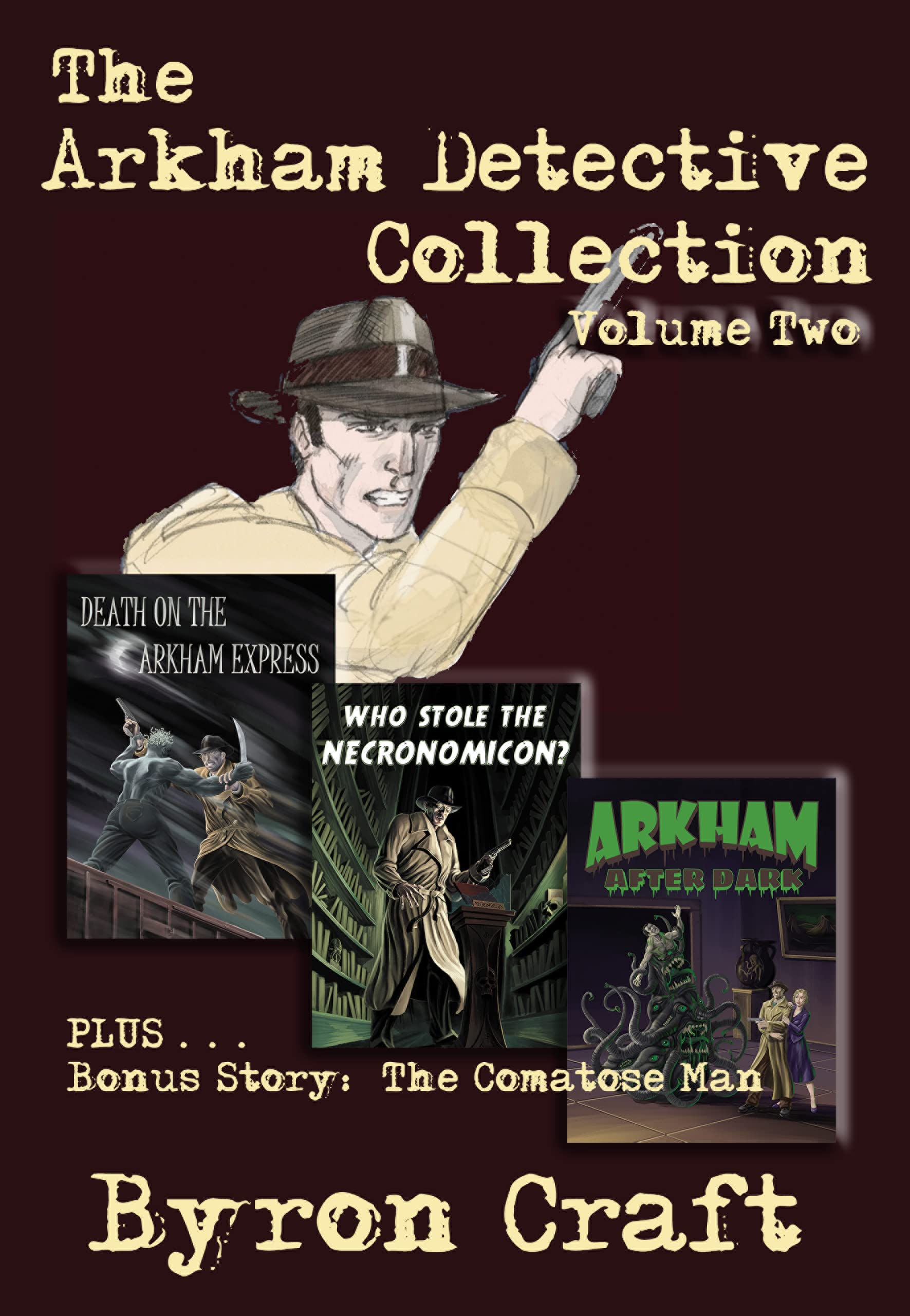 The Arkham Detective Collection: Volume 2 by Byron Craft | Goodreads