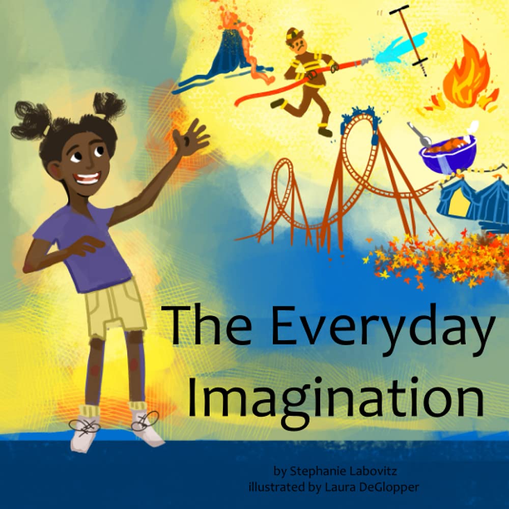 The Everyday Imagination by Stephanie Labovitz | Goodreads