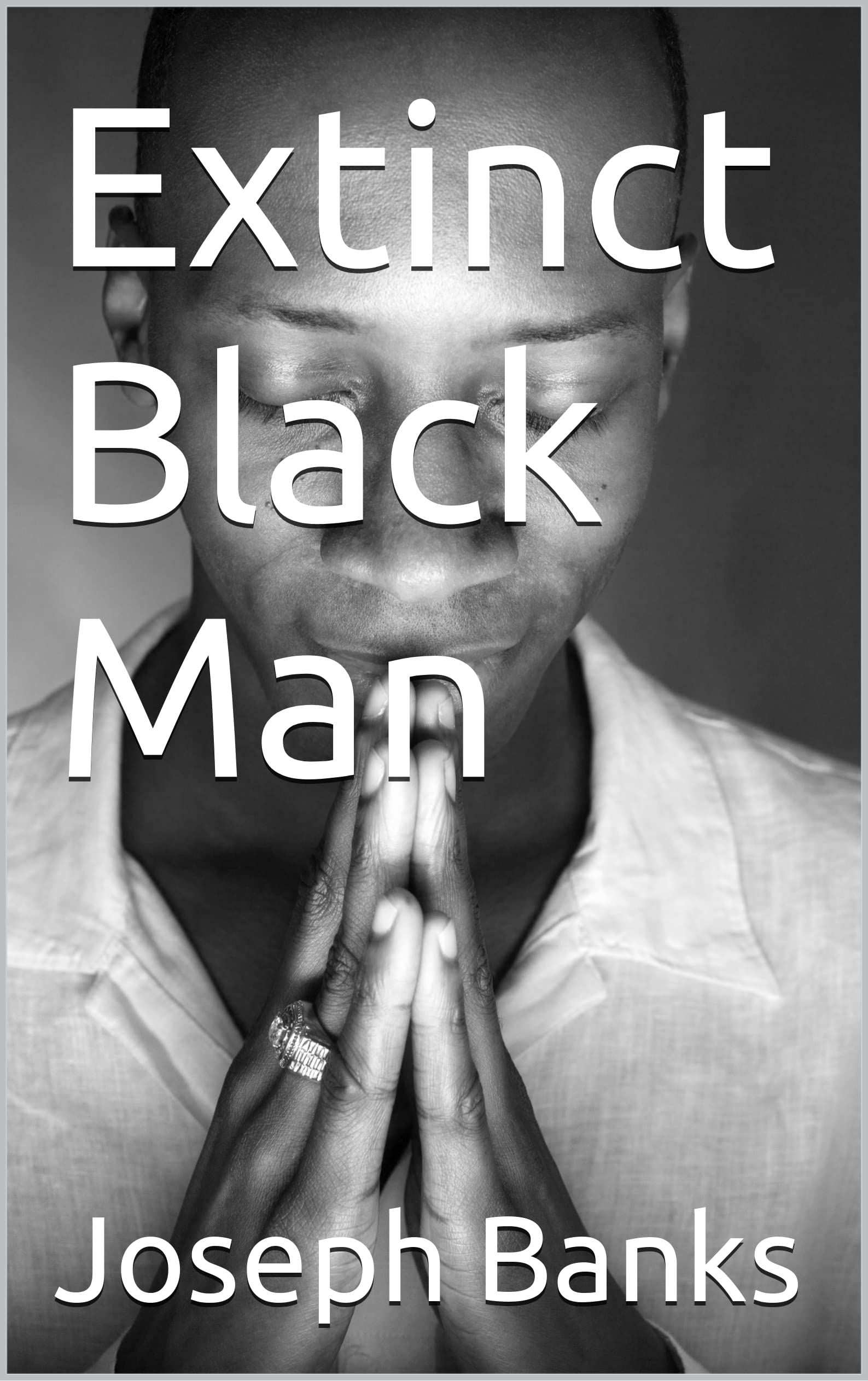 Extinct Black Man (Dead Man Road) by Joseph Banks | Goodreads