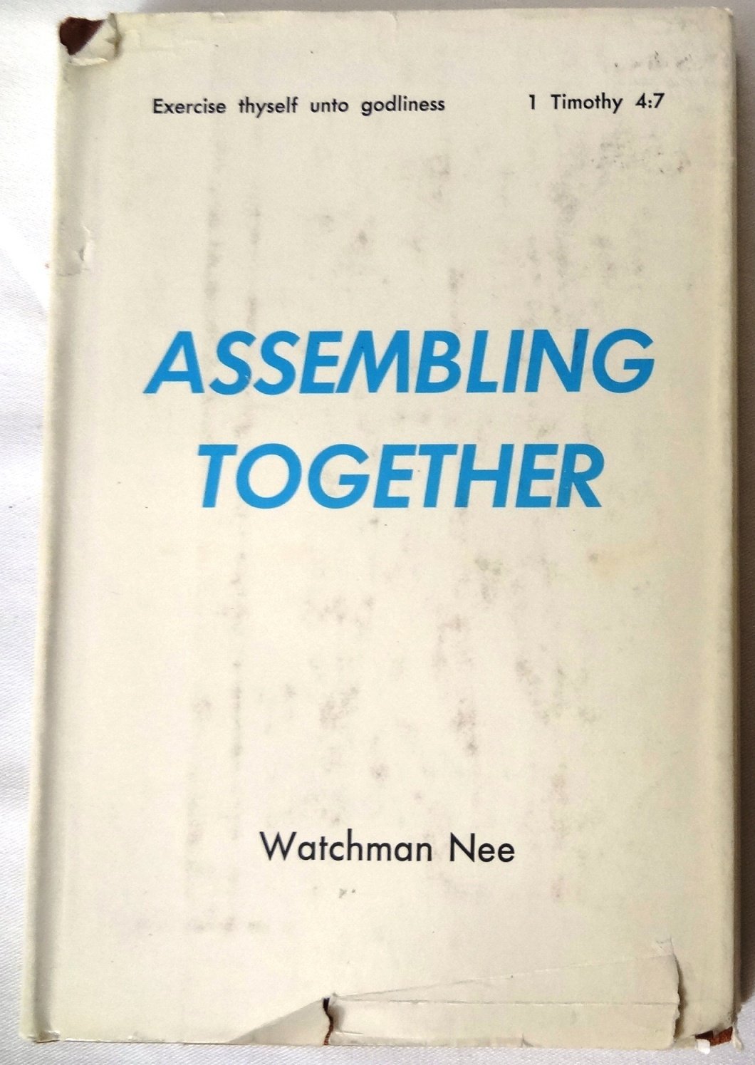 Assembling Together (Basic Lesson) by Watchman Nee | Goodreads