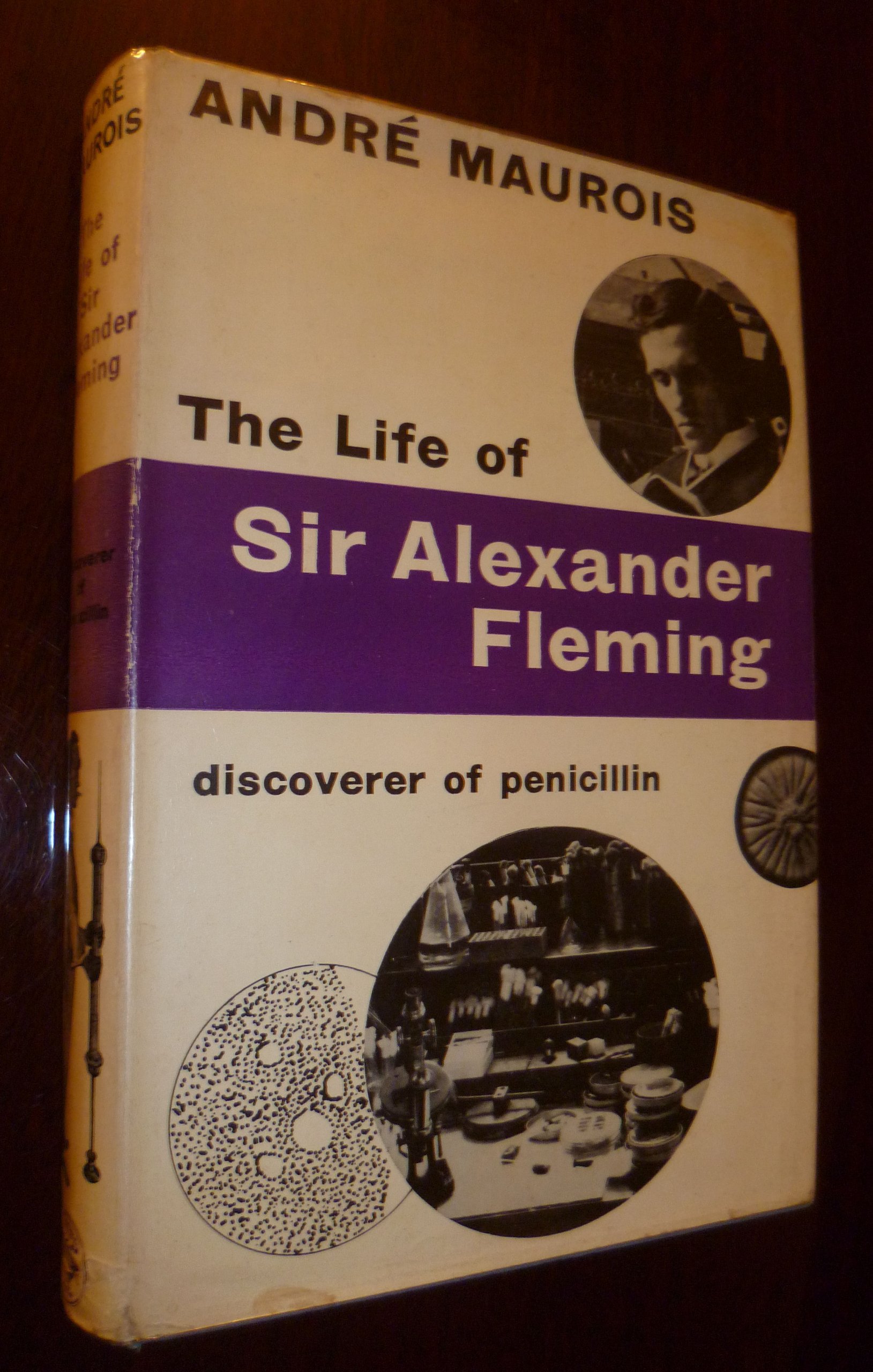 The Life of Sir Alexander Fleming: Discoverer of Penicillin by André ...