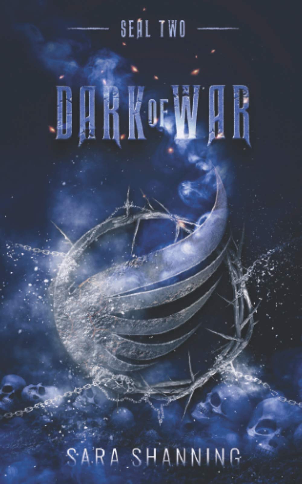 Seal Two: Dark of War (Chosen Angels #2) by Sara Shanning | Goodreads