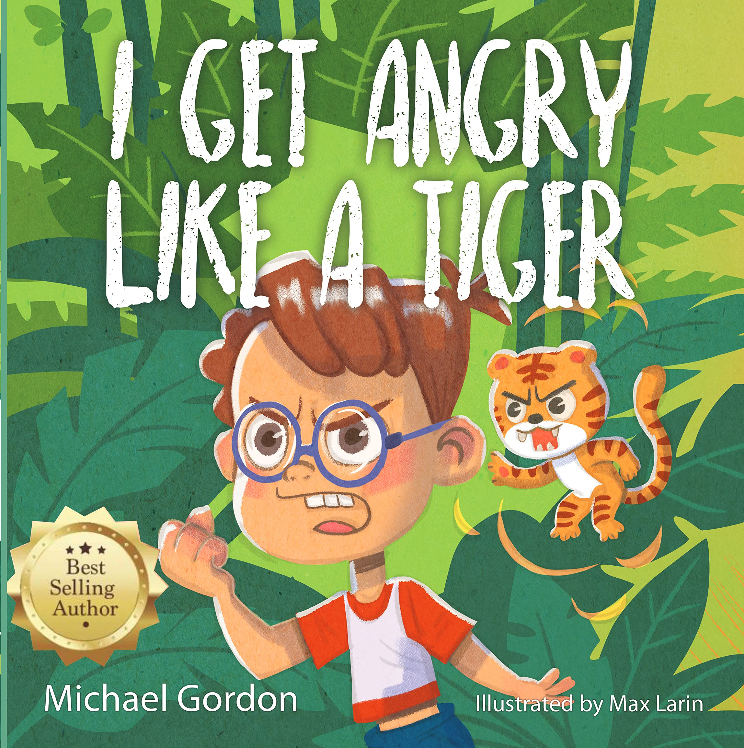 I Get Angry Like a Tiger: Children’s Books About Emotions & Feelings ...