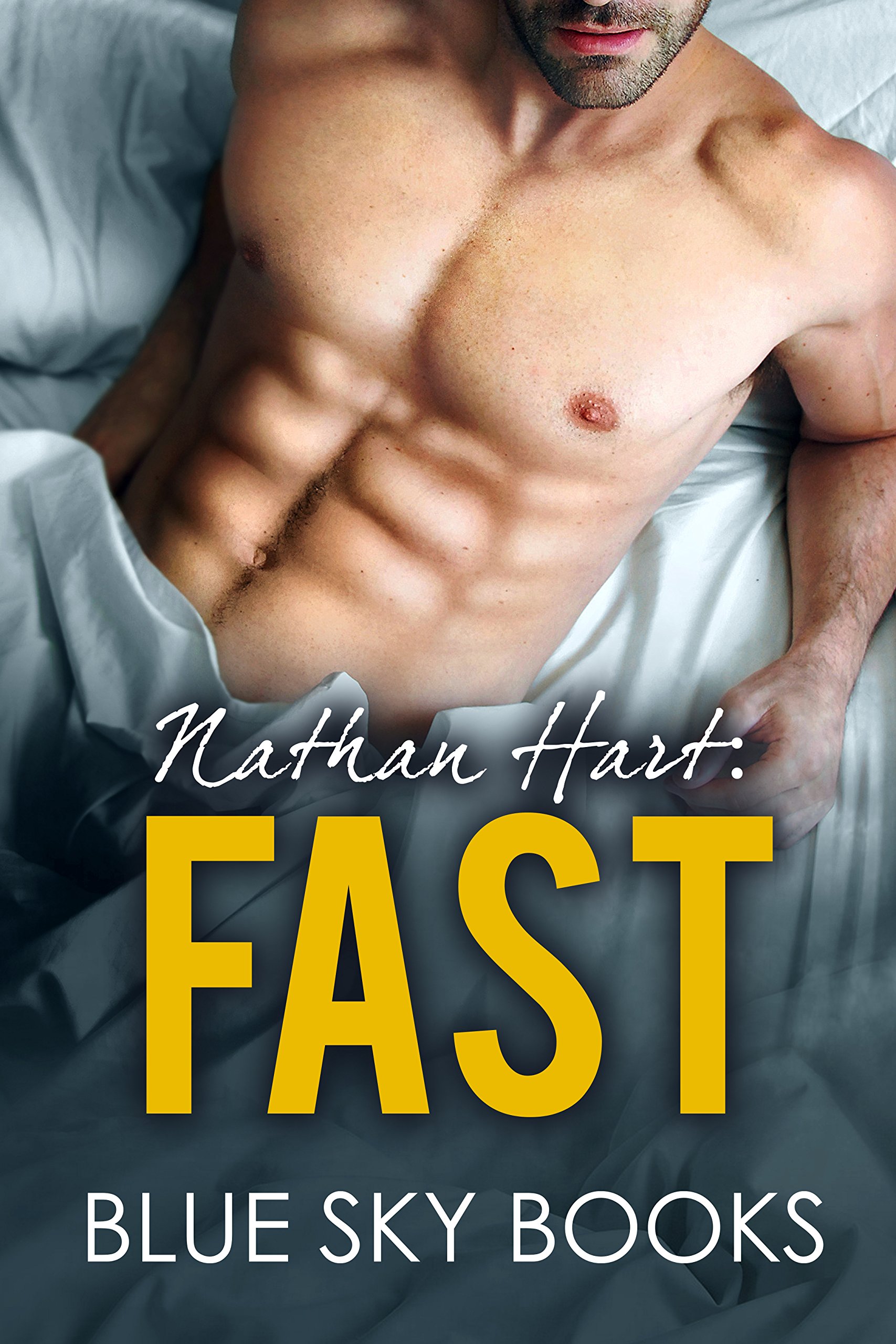 Nathan Hart: Fast Love by Blue Sky Books | Goodreads