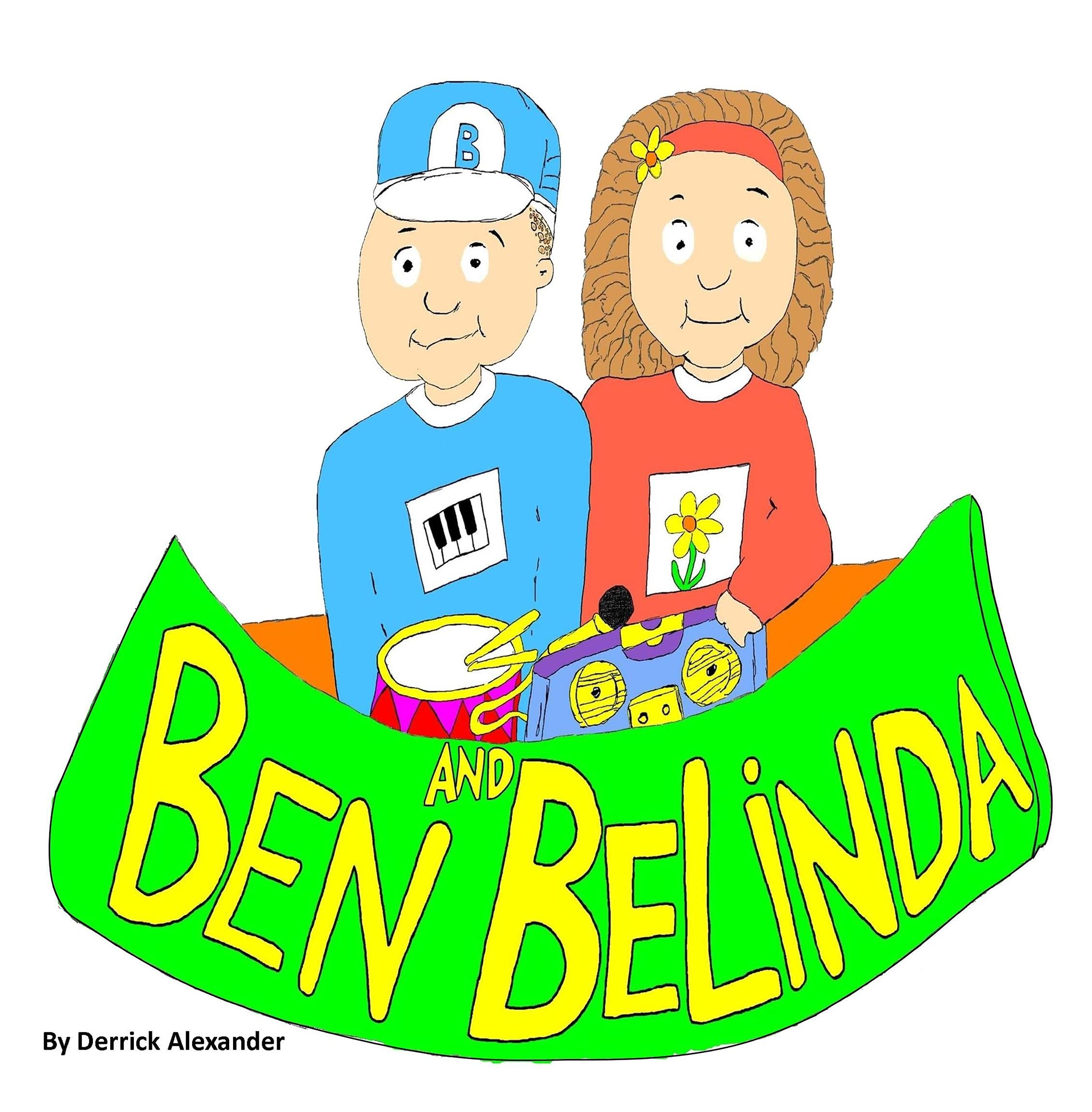 Ben And Belinda Children Books By Derrick Alexander Goodreads ben-and-belinda-children-books-by-derrick-alexander-goodreads