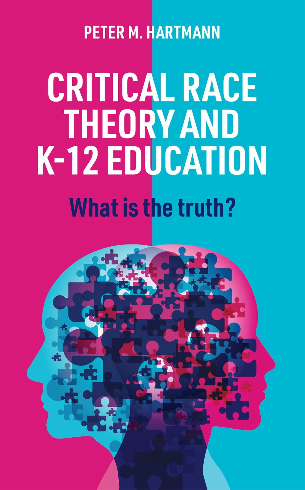 CRT and K-12 Education: What is the truth? by Peter Hartmann | Goodreads