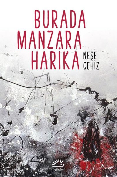 Burada Manzara Harika by Neşe Cehiz | Goodreads