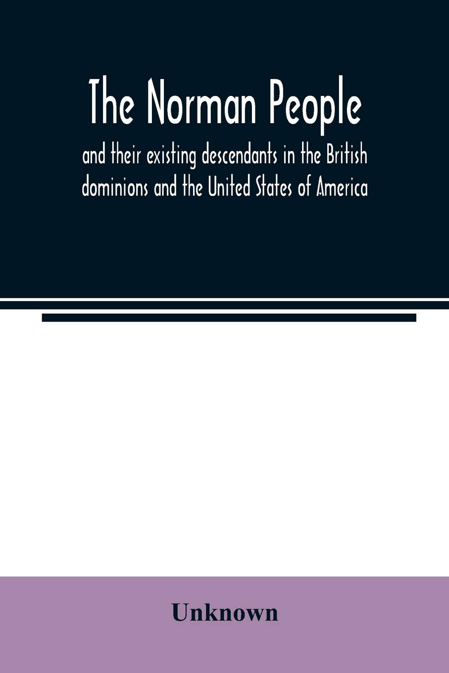 The Norman people and their existing descendants in the British ...