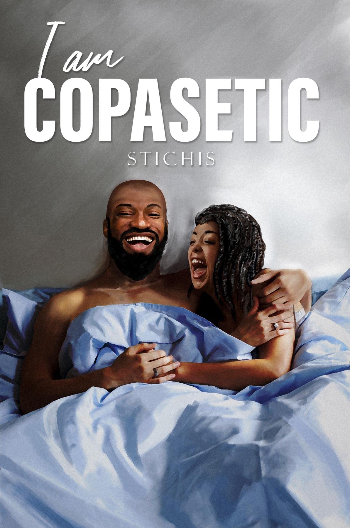 I Am Copasetic by Stichis | Goodreads