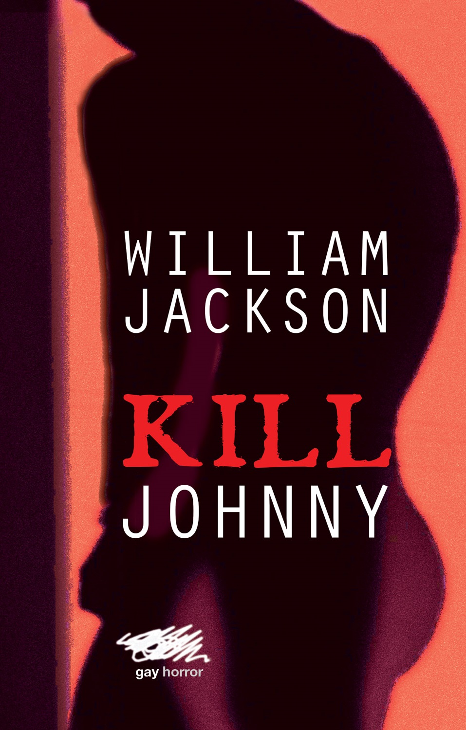 Kill Johnny by William Jackson | Goodreads