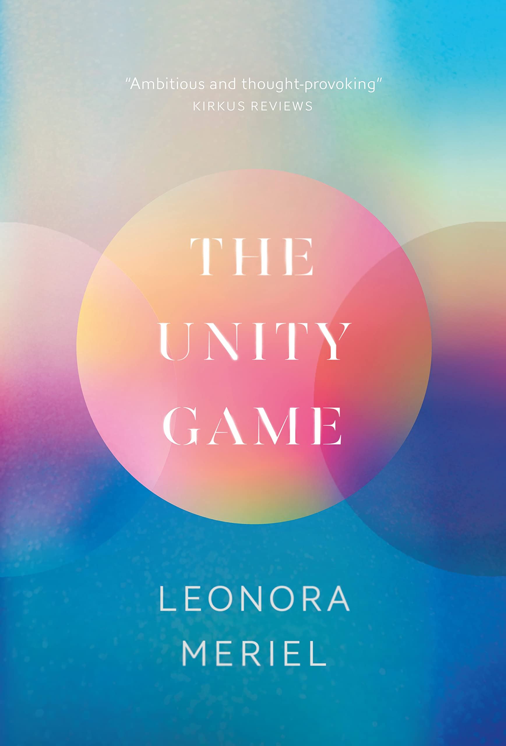The Unity Game by Leonora Meriel | Goodreads