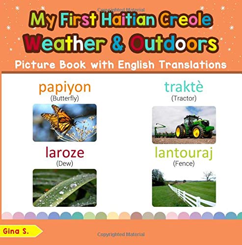 My First Haitian Creole Weather & Outdoors Picture Book with English ...