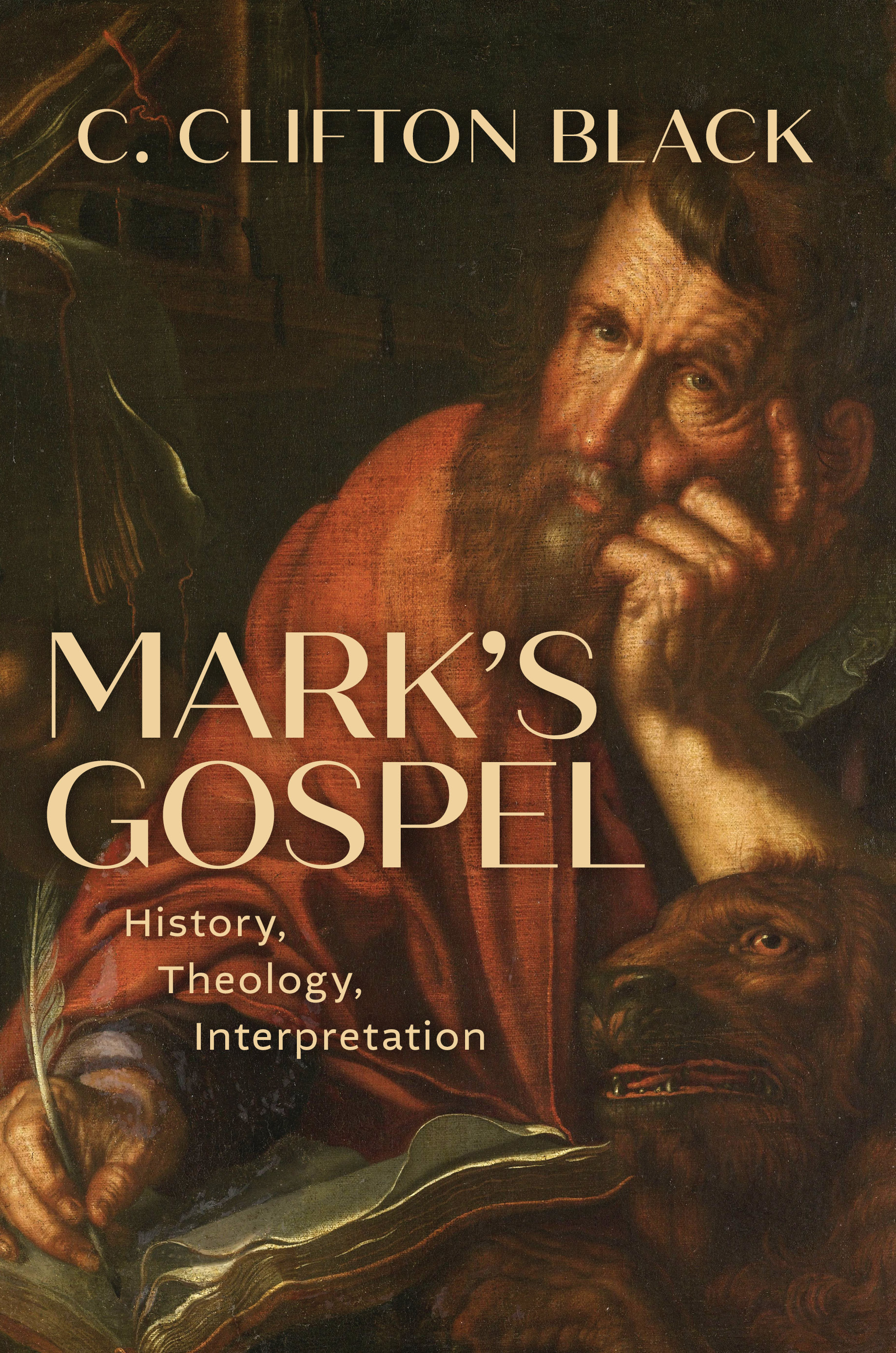 Mark’s Gospel: History, Theology, Interpretation by C. Clifton Black ...