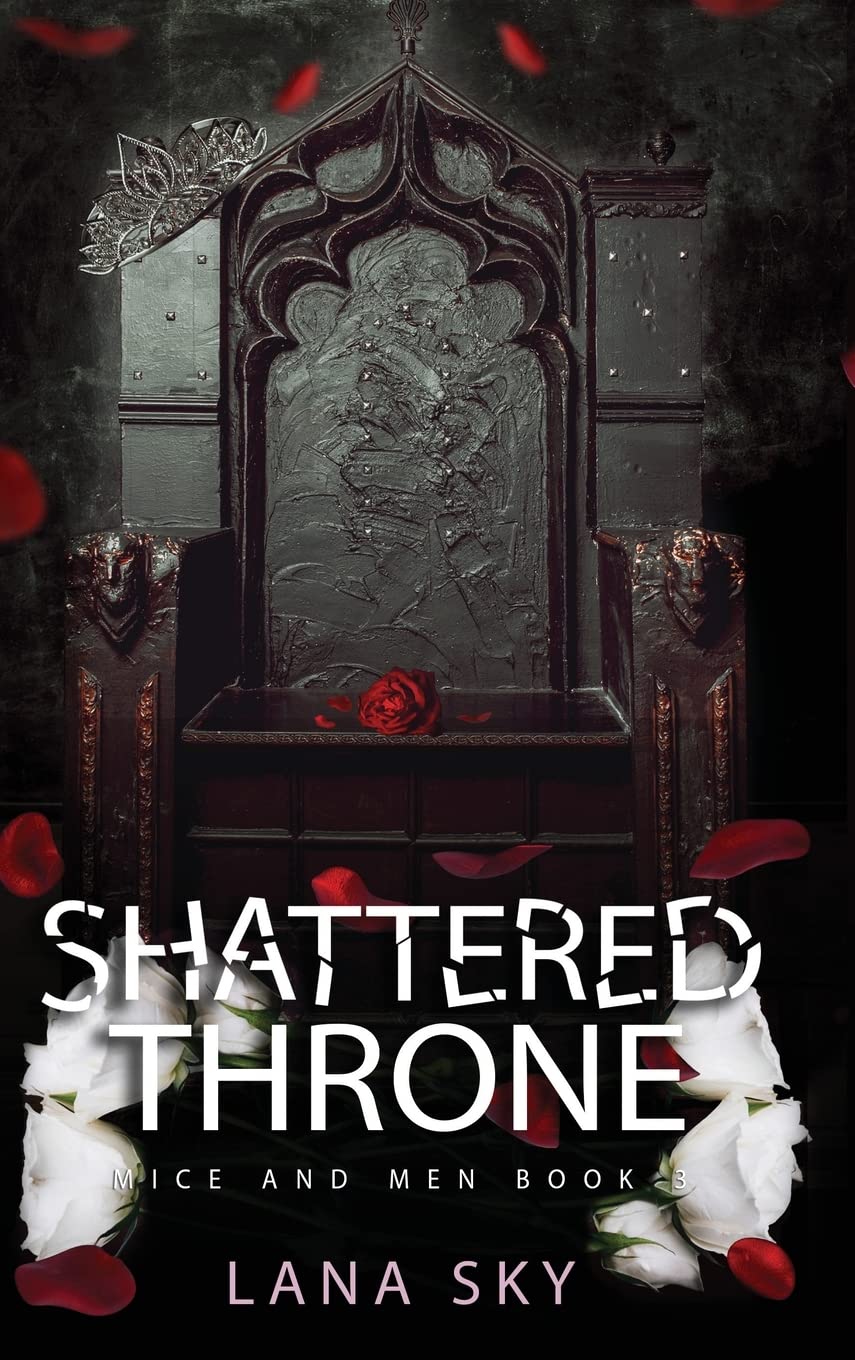 Shattered Throne (Mice and Men) by Lana Sky | Goodreads
