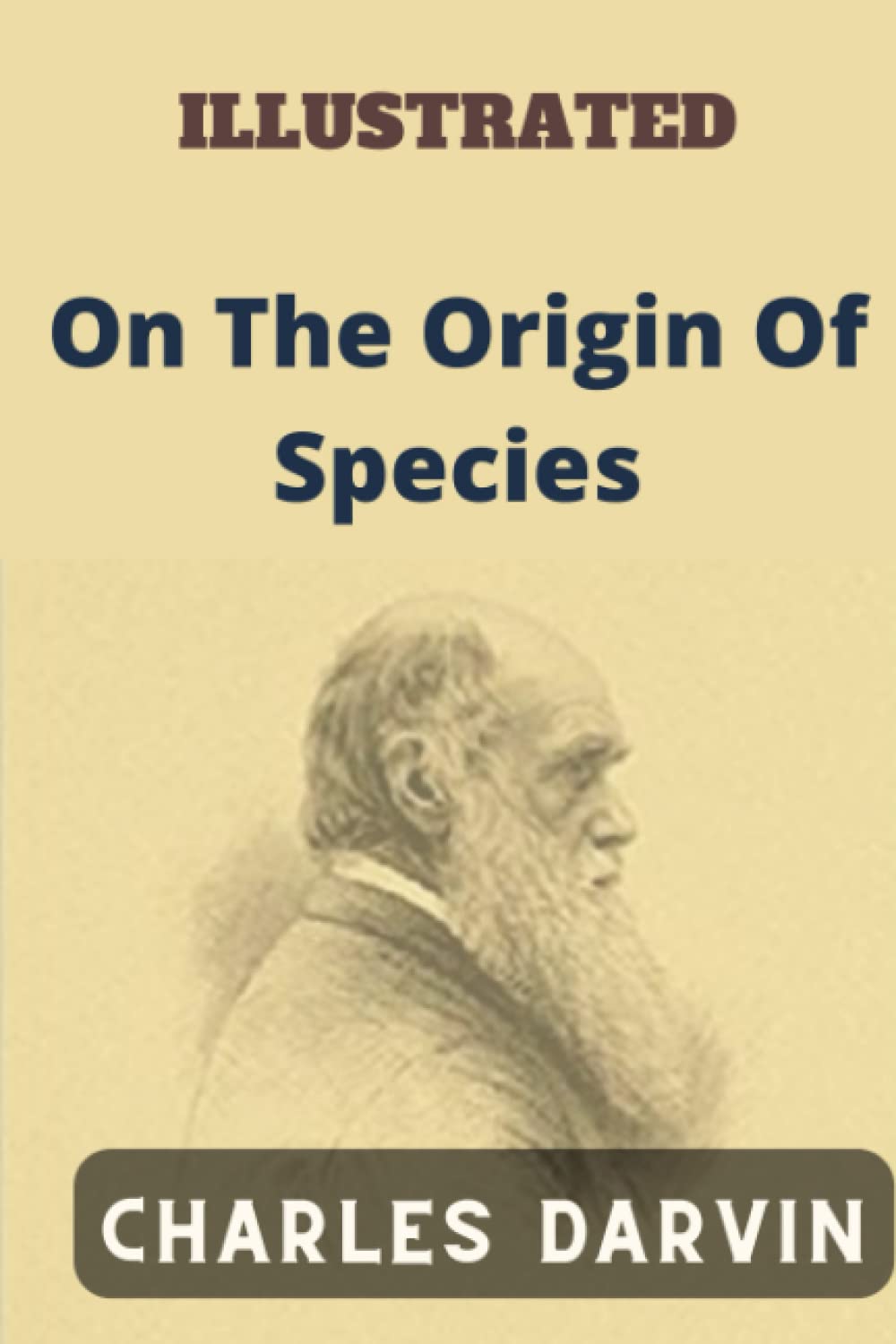 On the Origin of Species Illustrated by Charles Darwin | Goodreads