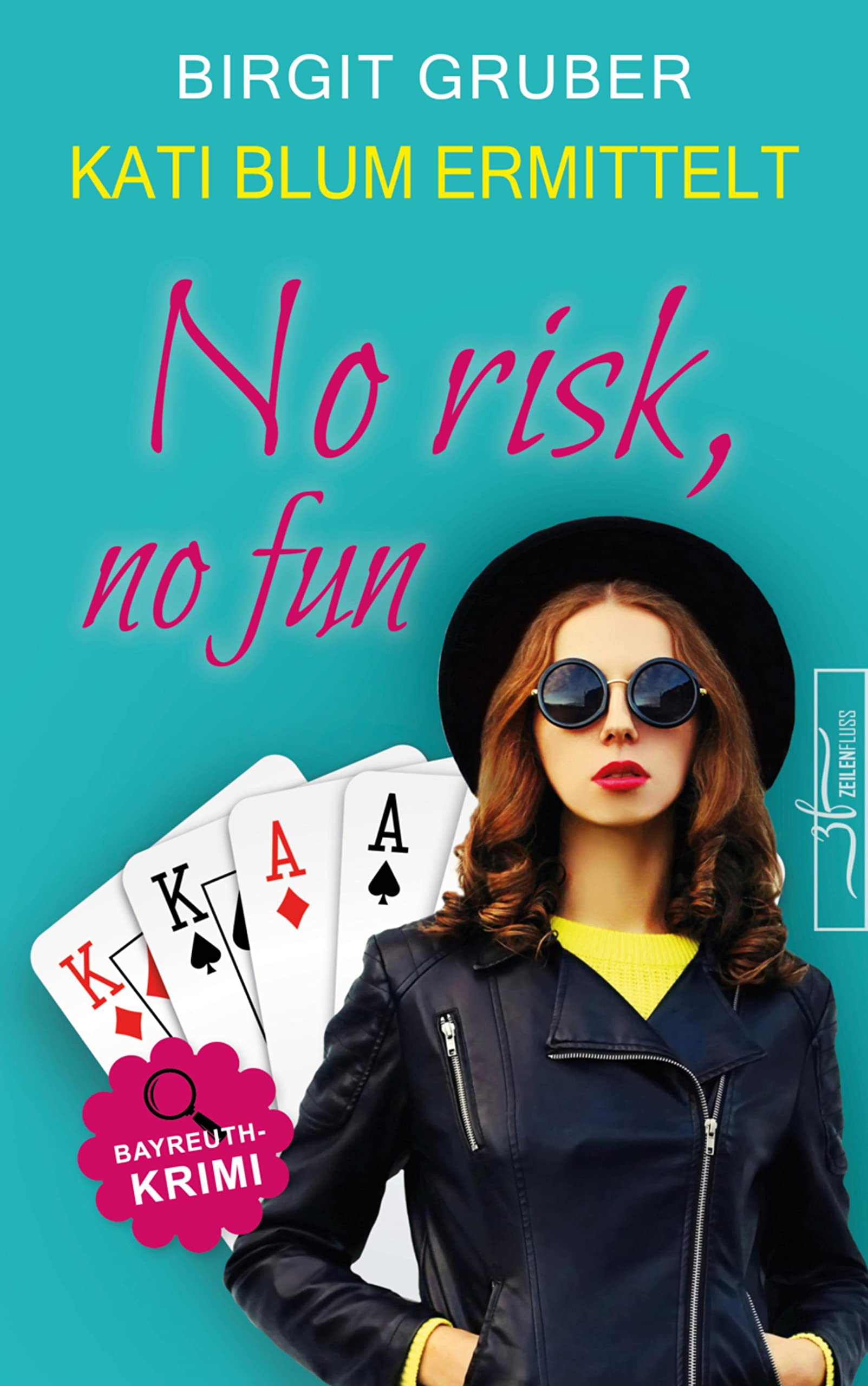 No Risk, No Fun: Krimikomödie by Birgit Gruber | Goodreads
