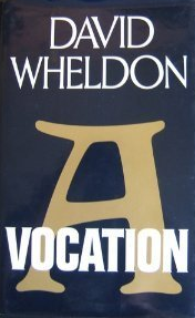 A vocation by David Wheldon | Goodreads