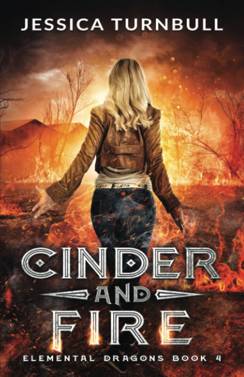 Elemental Dragons Book 4: Cinder and Fire by Jessica Turnbull | Goodreads