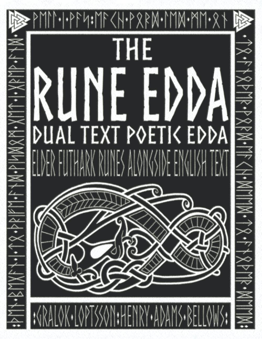 The Rune Edda: Dual Text Poetic Edda- Elder Futhark Runes Alongside ...