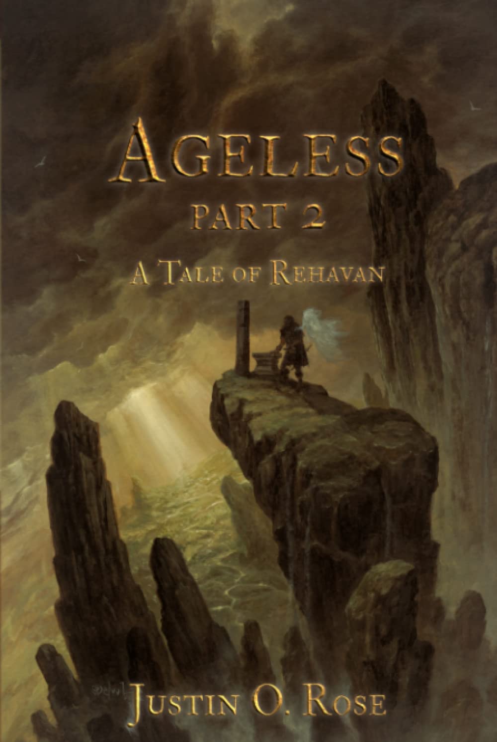 Ageless: Part II: A Tale of Rehavan (Tales of Rehavan) by Justin Rose ...
