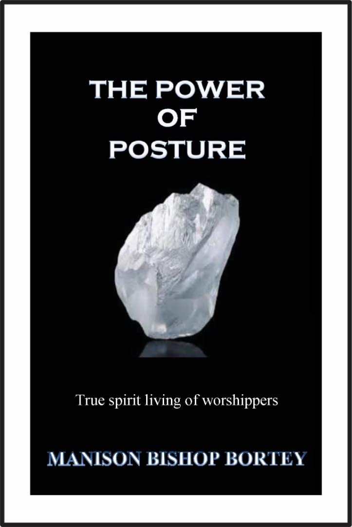 The Power of Posture: True Spirit Living of Worshippers by Manison ...