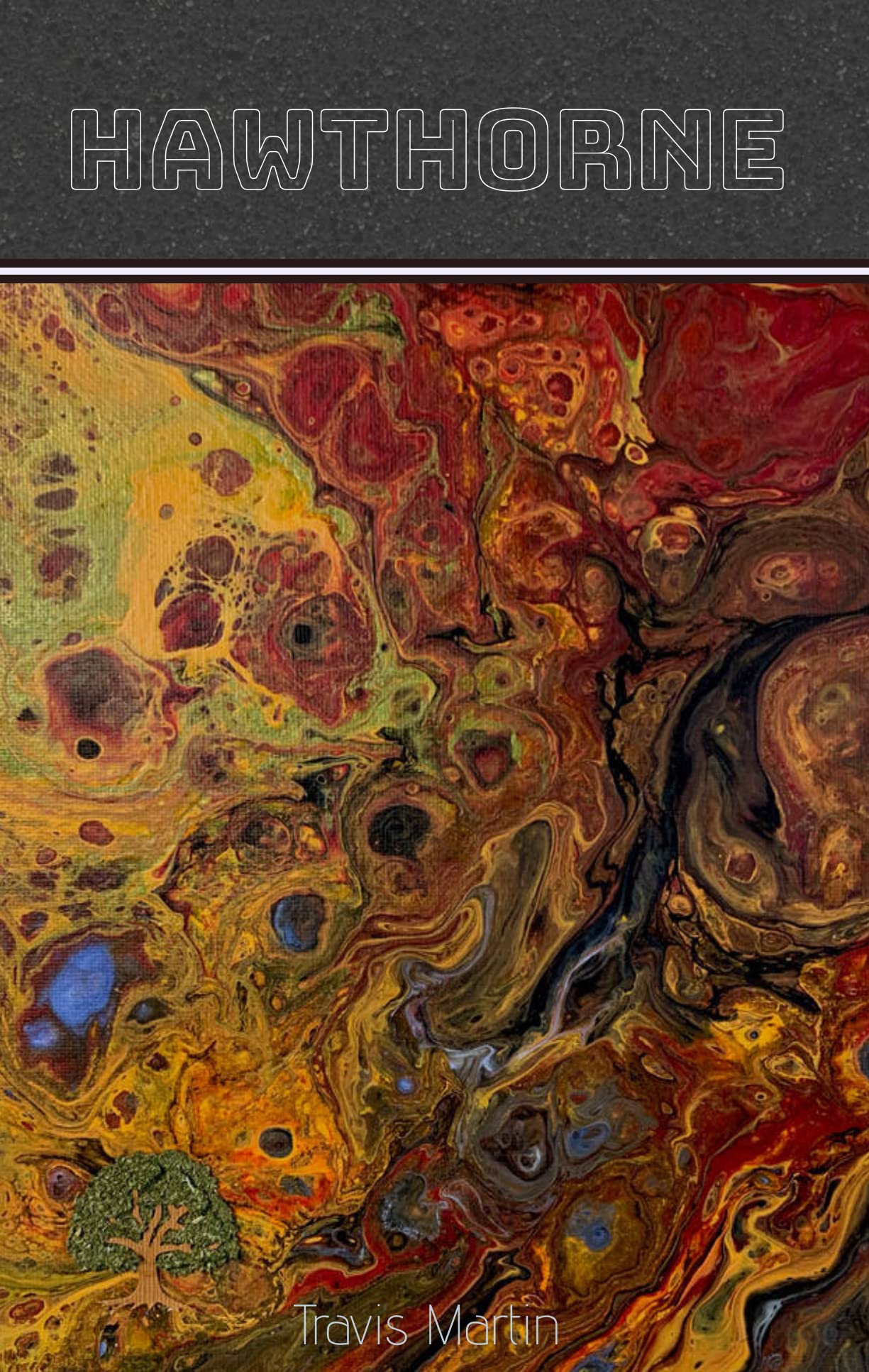 Hawthorne by Travis Martin | Goodreads