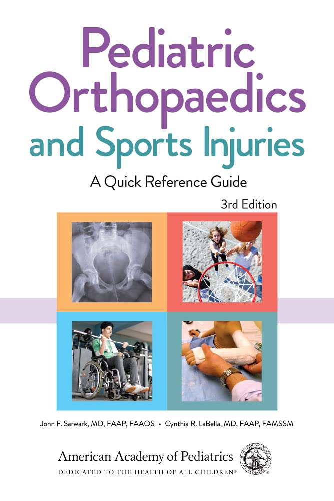 Pediatric Orthopaedics and Sports Injuries: A Quick Reference Guide by ...