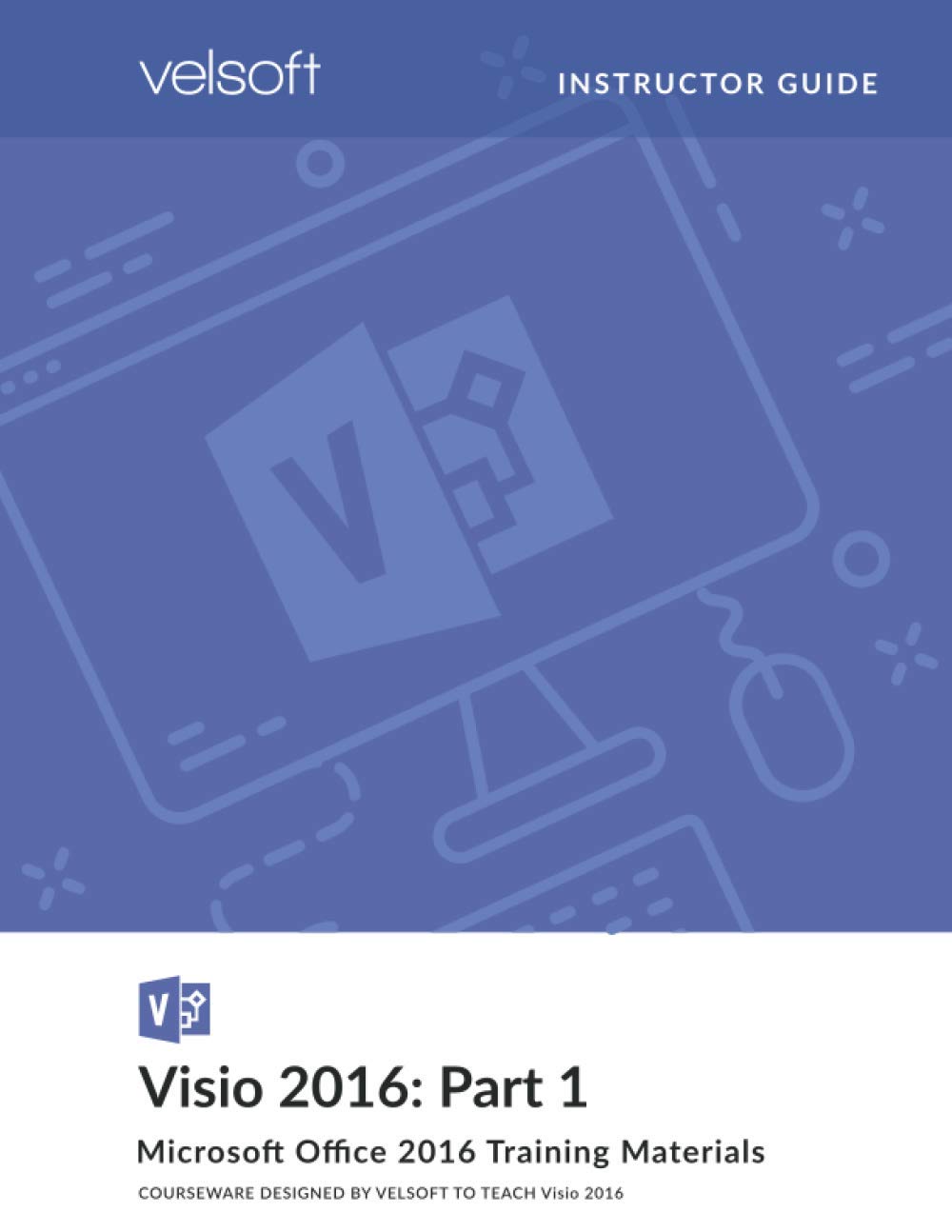 Visio 2016: Part 1 by Inc. Velsoft Training Materials | Goodreads
