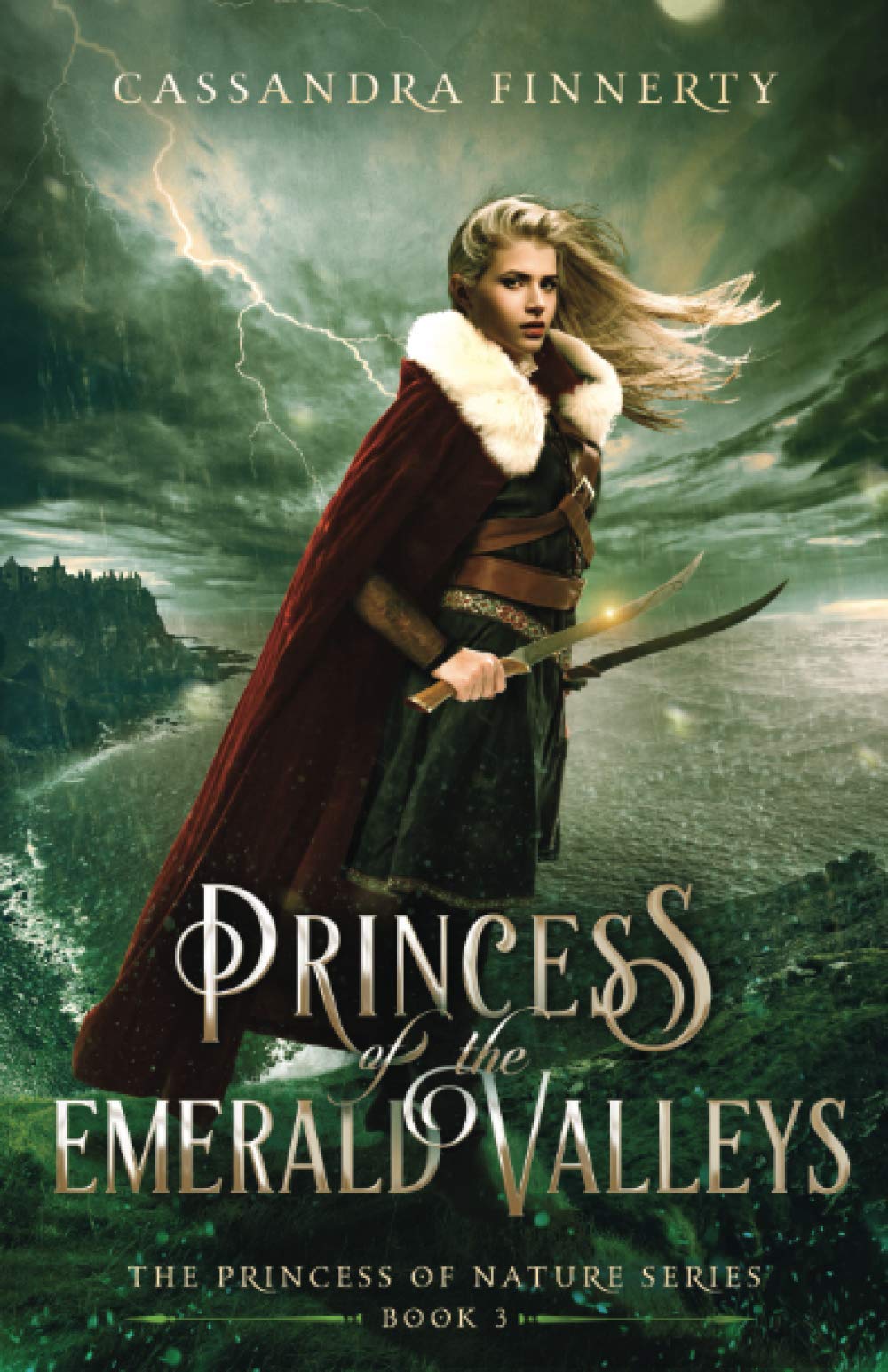 Princess of the Emerald Valleys by Cassandra Finnerty | Goodreads