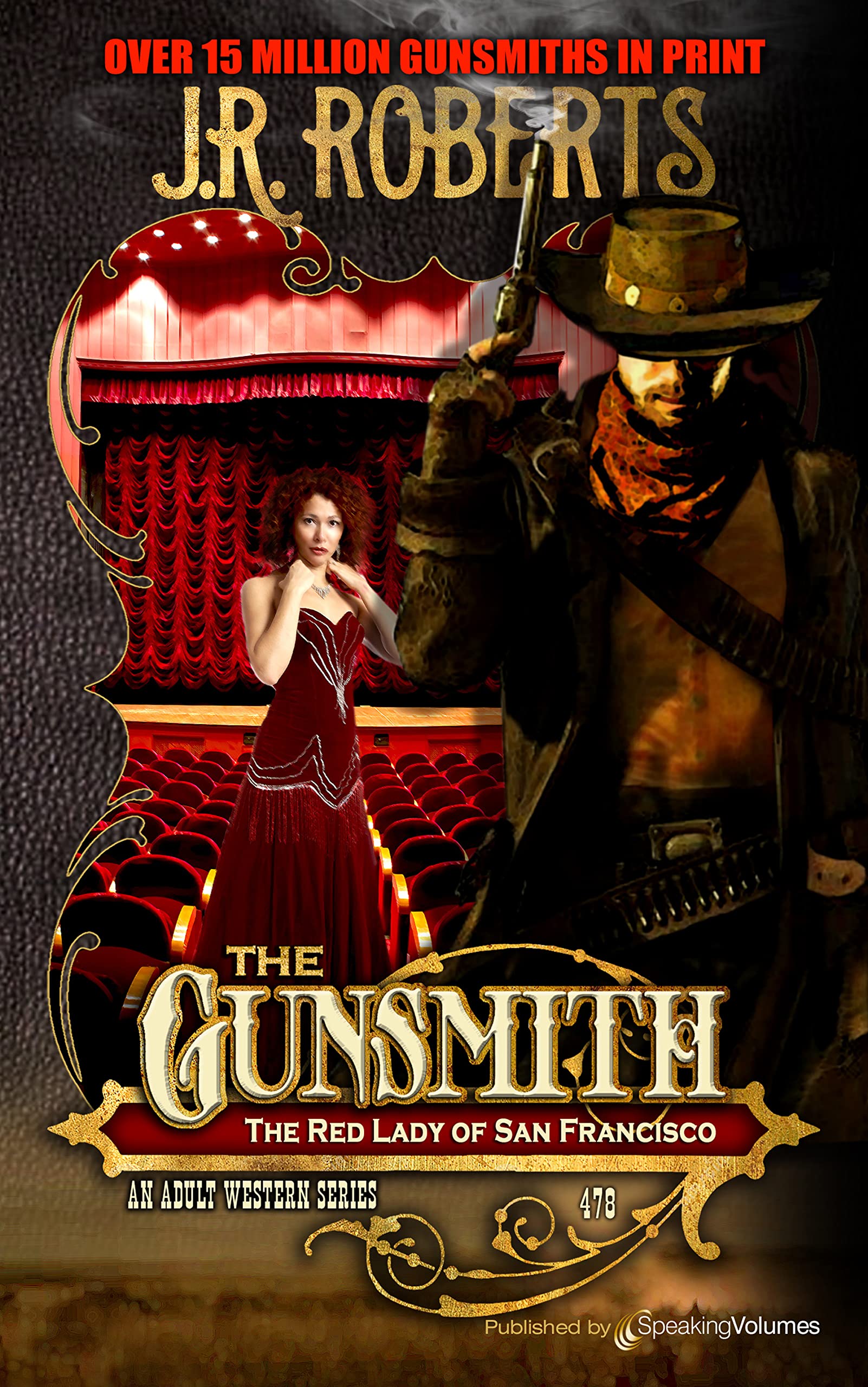 The Red Lady of San Francisco (The Gunsmith Book 478) by J.R. Roberts ...