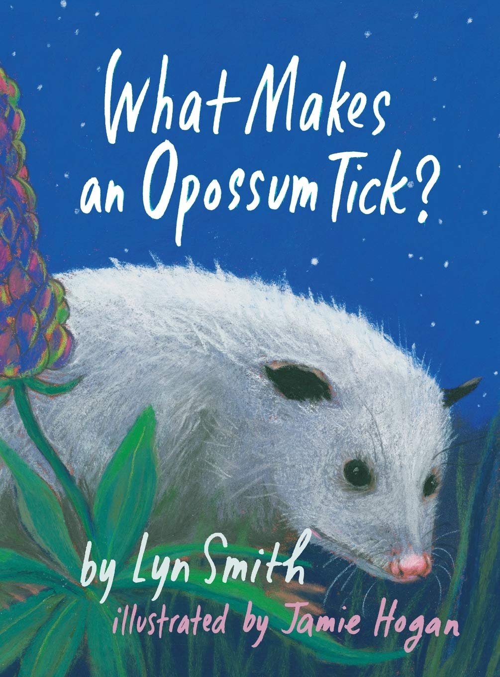 What Makes an Opossum Tick? by Lyn Smith | Goodreads