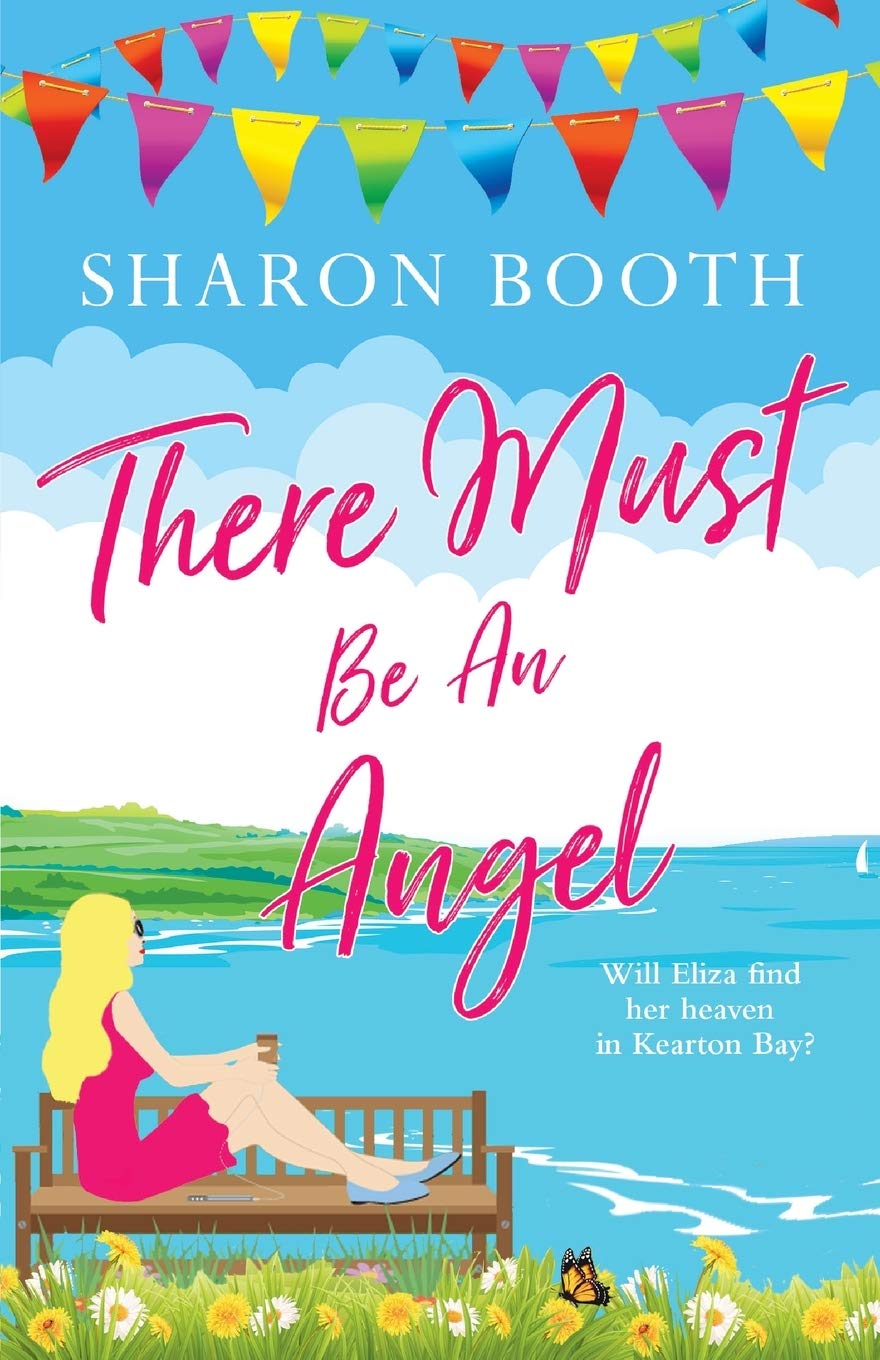 There Must Be an Angel (A Kearton Bay Novel) by Sharon Booth | Goodreads