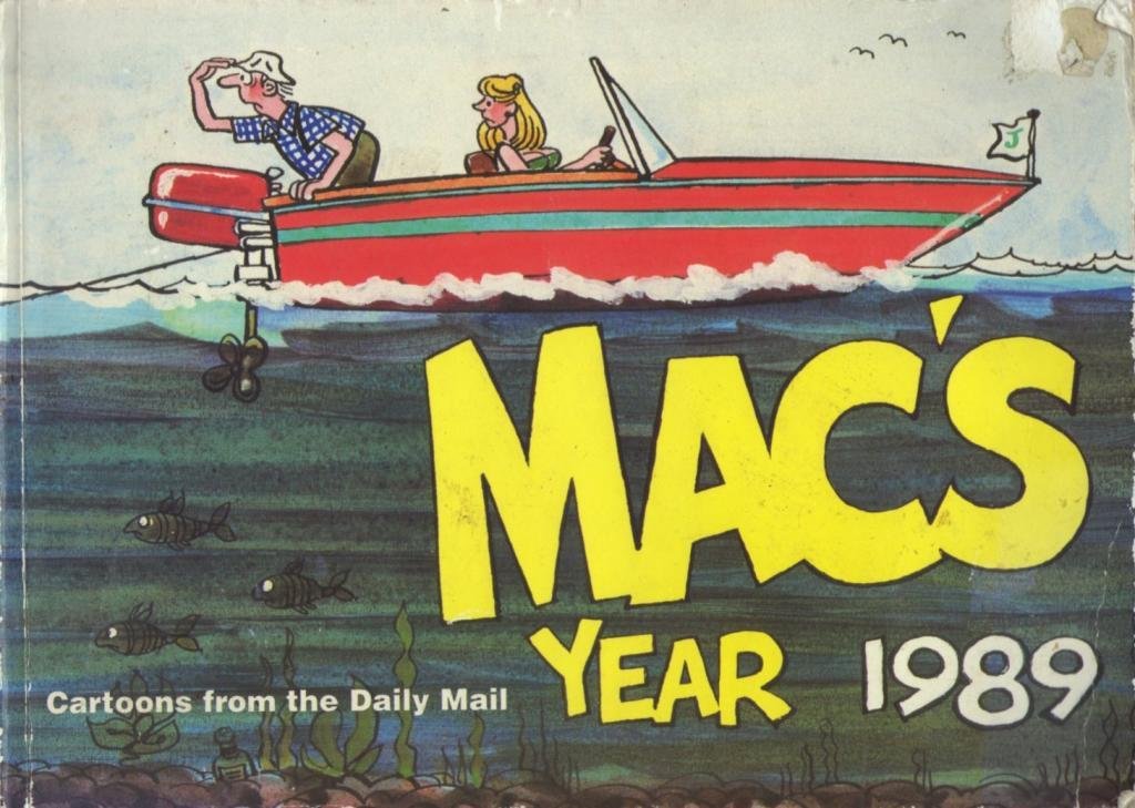 Mac's Year 1989. Cartoons From The Daily Mail by Stan McMurtry 'mac ...