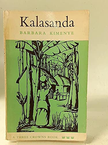 KALASANDA. by Barbara Kimenye | Goodreads