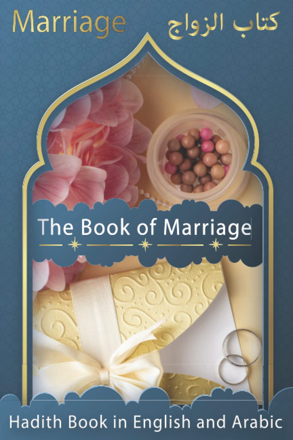 hadith book in english and arabic: The Book of Marriage | hadith and sunnah | from sahih muslim ...
