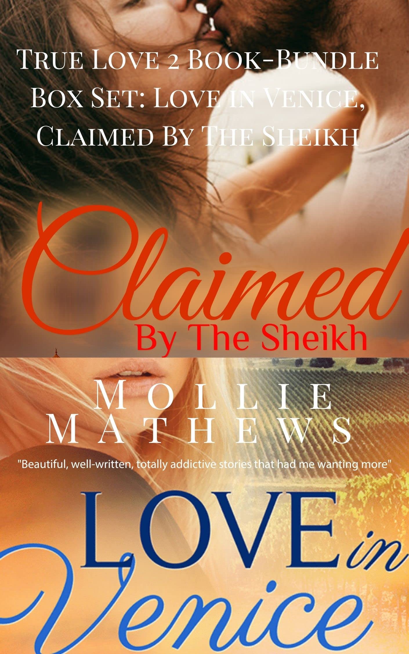 True Love 2 Book-Bundle Box Set: Love in Venice, Claimed By The Sheikh by Mollie Mathews | Goodreads